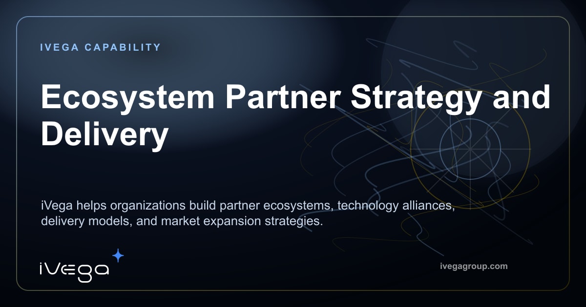 Partner Ecosystem Design and Delivery | iVega